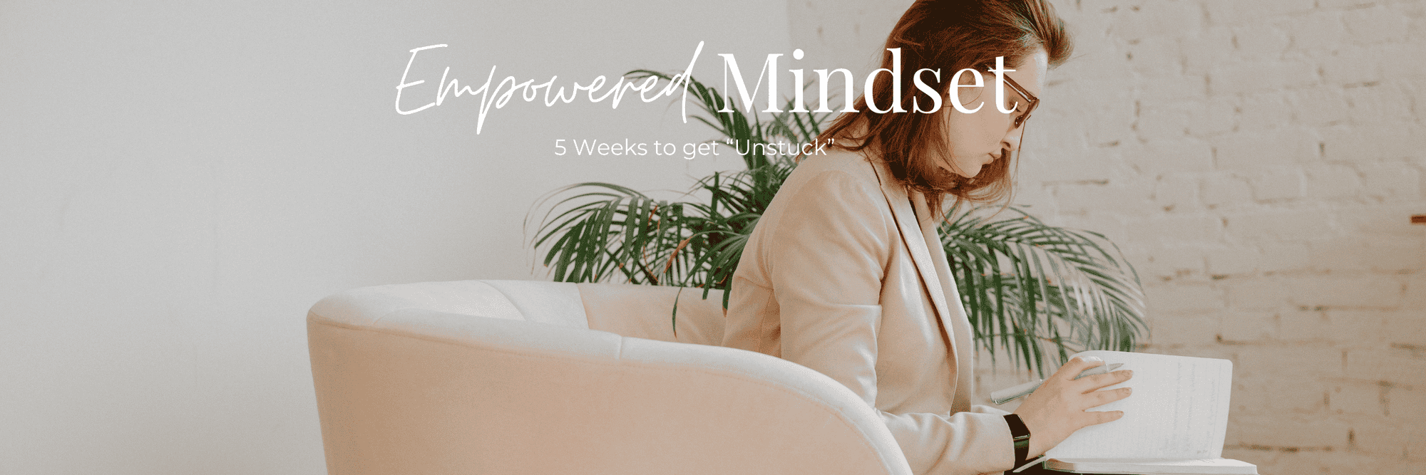 Adventure Back to You - Empowered Mindset: 5 Weeks to get "Unstuck"